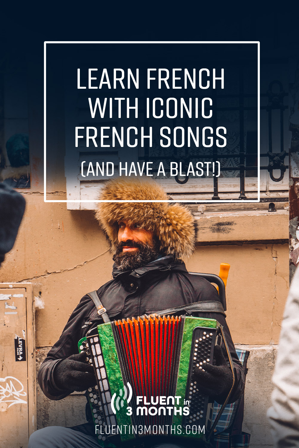15 Popular French Songs To Help You Learn French Faster