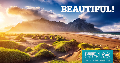 70+ Ways to Say “Beautiful” in Different Languages