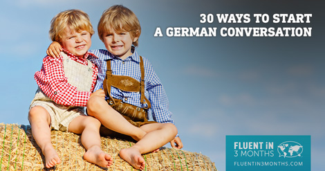 31 Basic and Creative Phrases to Start a German Conversation