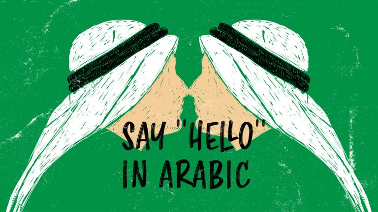 10+ Ways to say ”Hello” in Arabic and Other Arabic Greetings