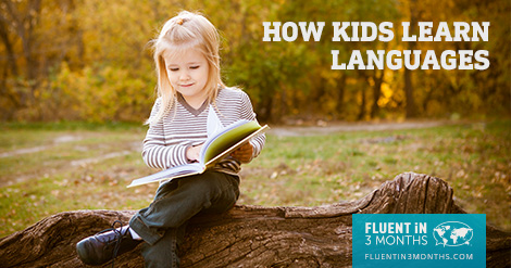 How Children Learn Languages -- and What You Can Learn from Them