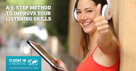 A 5-Step Method to Improve Your Listening Skills