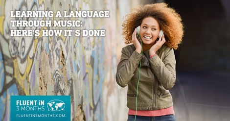 Learning a Language Through Music: Here's How It's Done