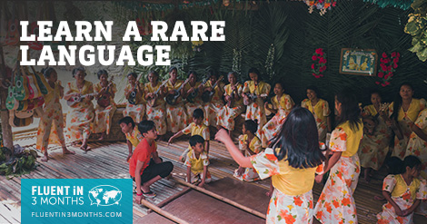 How to Learn a Rare Language like Hiligaynon (with Minimum Frustration)