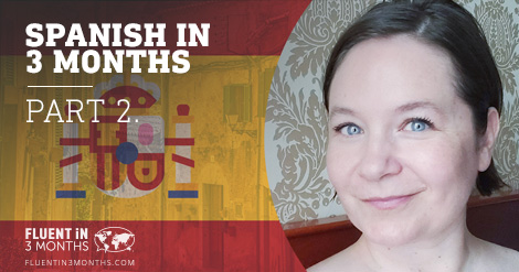 Spanish in 3 Months: My First Week (and Day 0 Video)