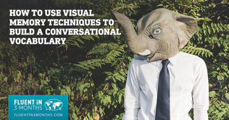 How to Use Visual Memory Techniques to Build a Conversational Vocabulary