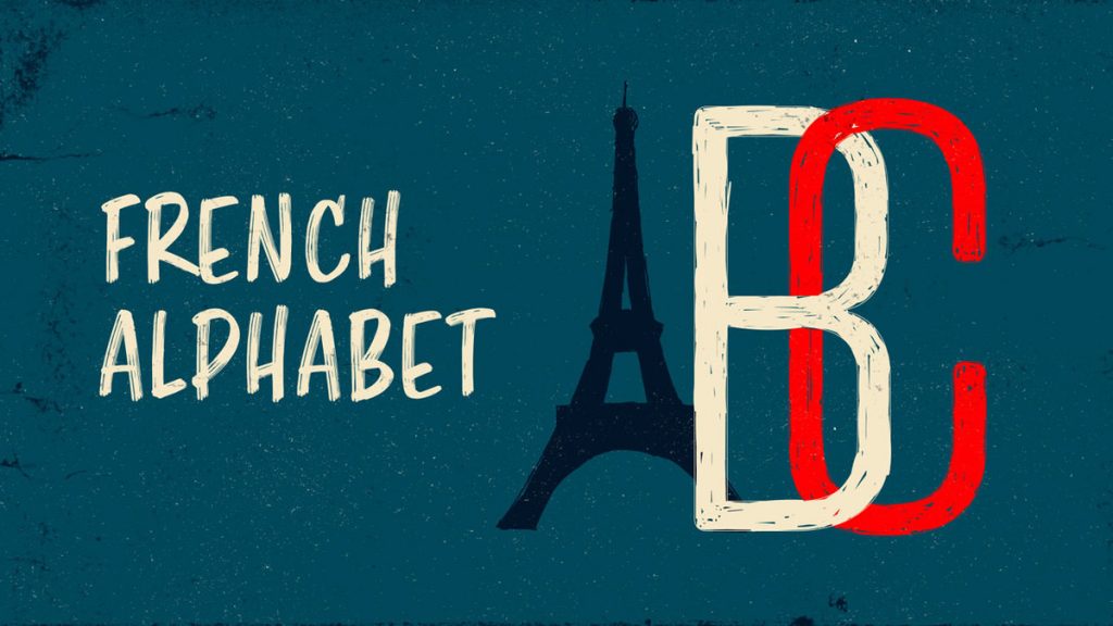 The French Alphabet: Why it’s Easier than You Think