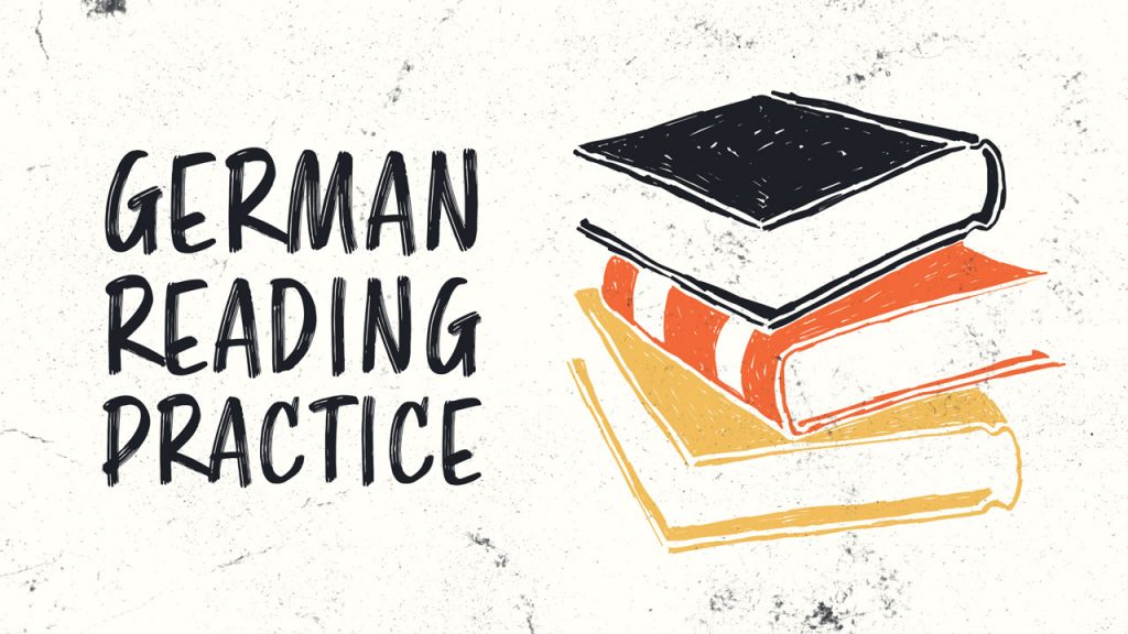 German Reading Practice 20 Resources For Beginners german-reading-practice-20-resources-for-beginners