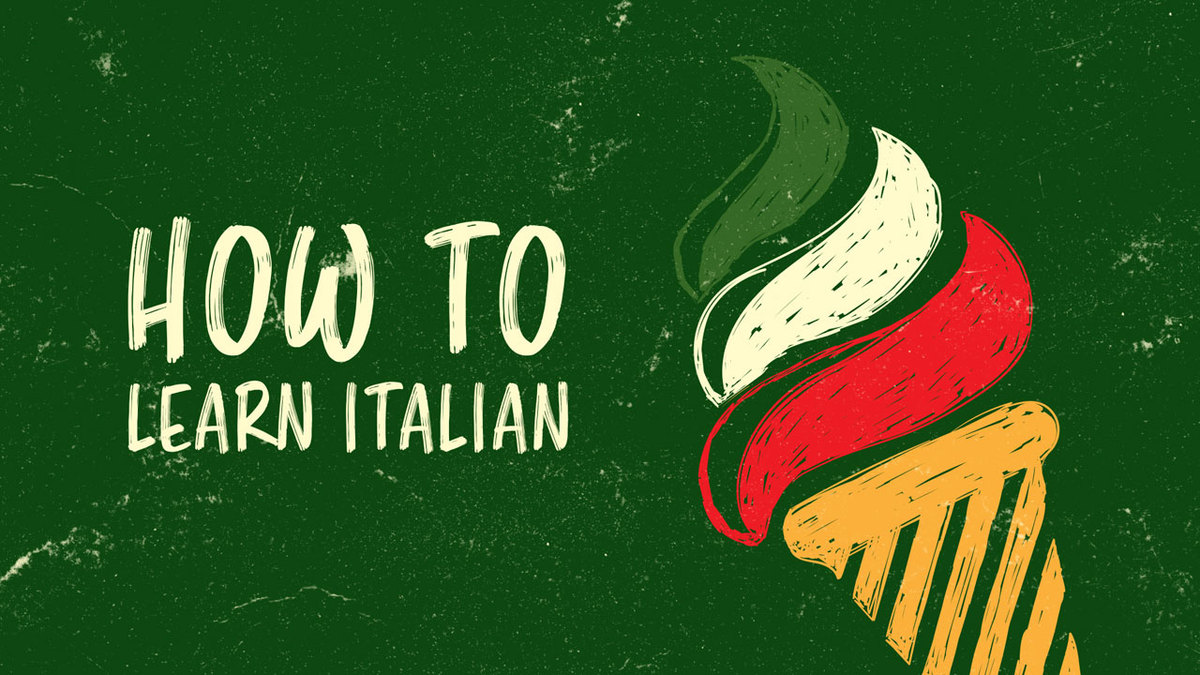 How To Learn Italian 5 Top Tips For Italian Learners How To Learn Italian 5 Top Tips For Italian Learners