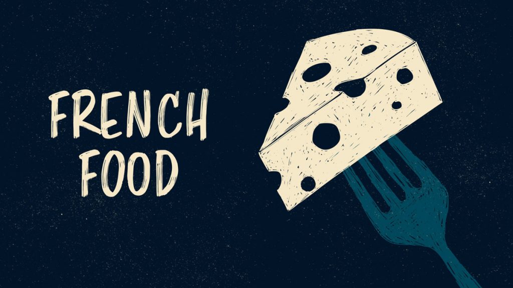 French Food: A Guide to French Cuisine & Food Vocabulary in French