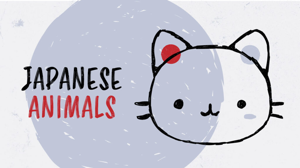 Talk About Japanese Animals: Essential Vocabulary about Animals in Japanese