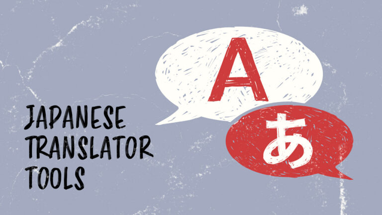 The 9 Best Japanese Translator Tools: Websites, Apps, and Dictionaries