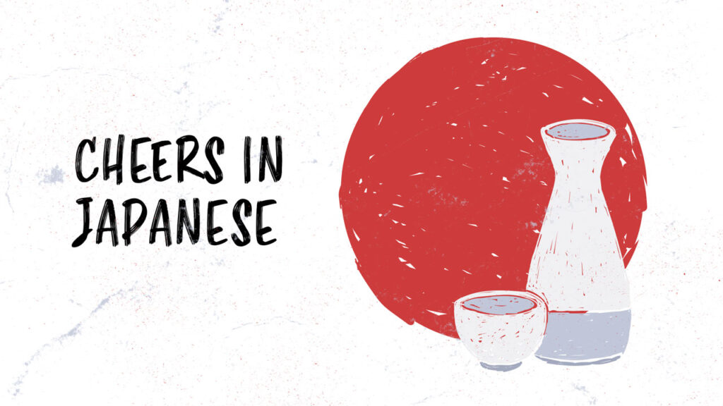 How to Say “Cheers” in Japanese and Drink Like a Local