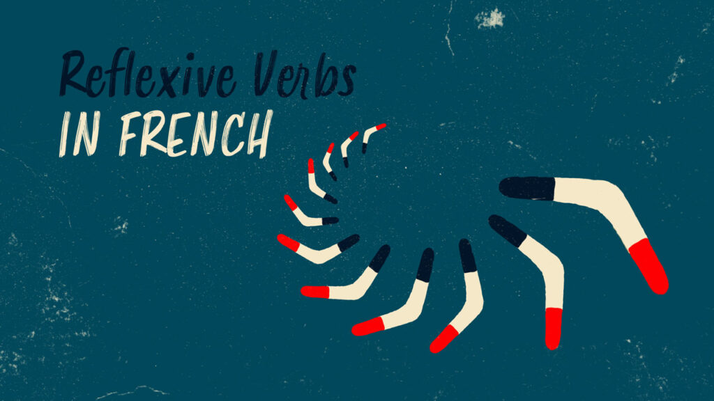 French Reflexive Verbs [With Conjugations, Vocab Lists, & Audio]