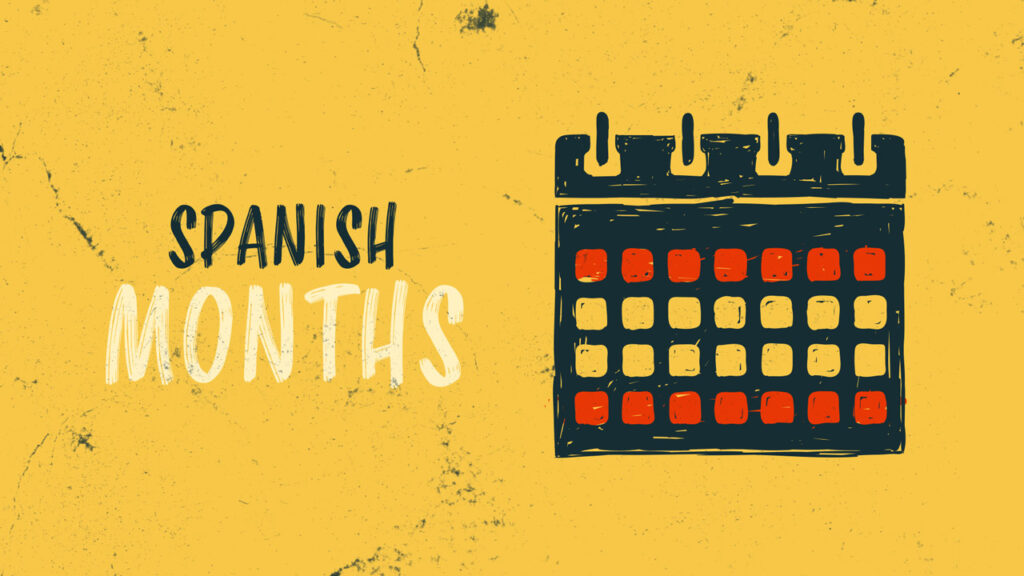 Months of the Year in Spanish [with Audio]