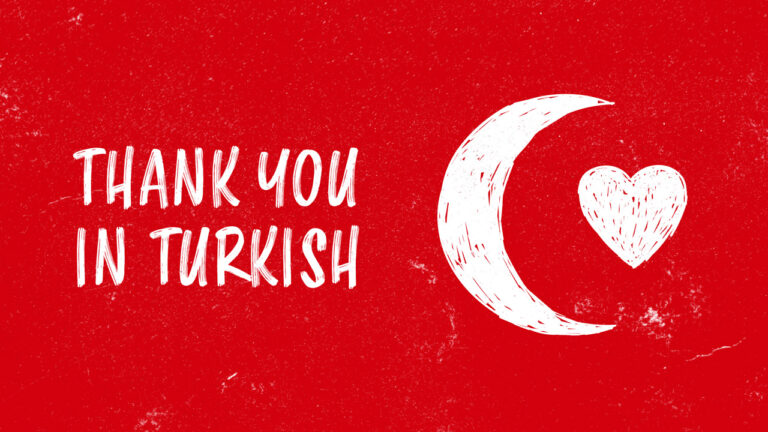 How to Say Thank You in Turkish