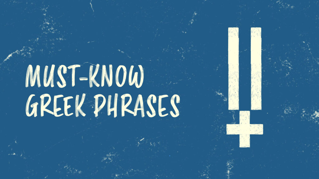 Must-Know Greek Phrases for Travelers and Learners